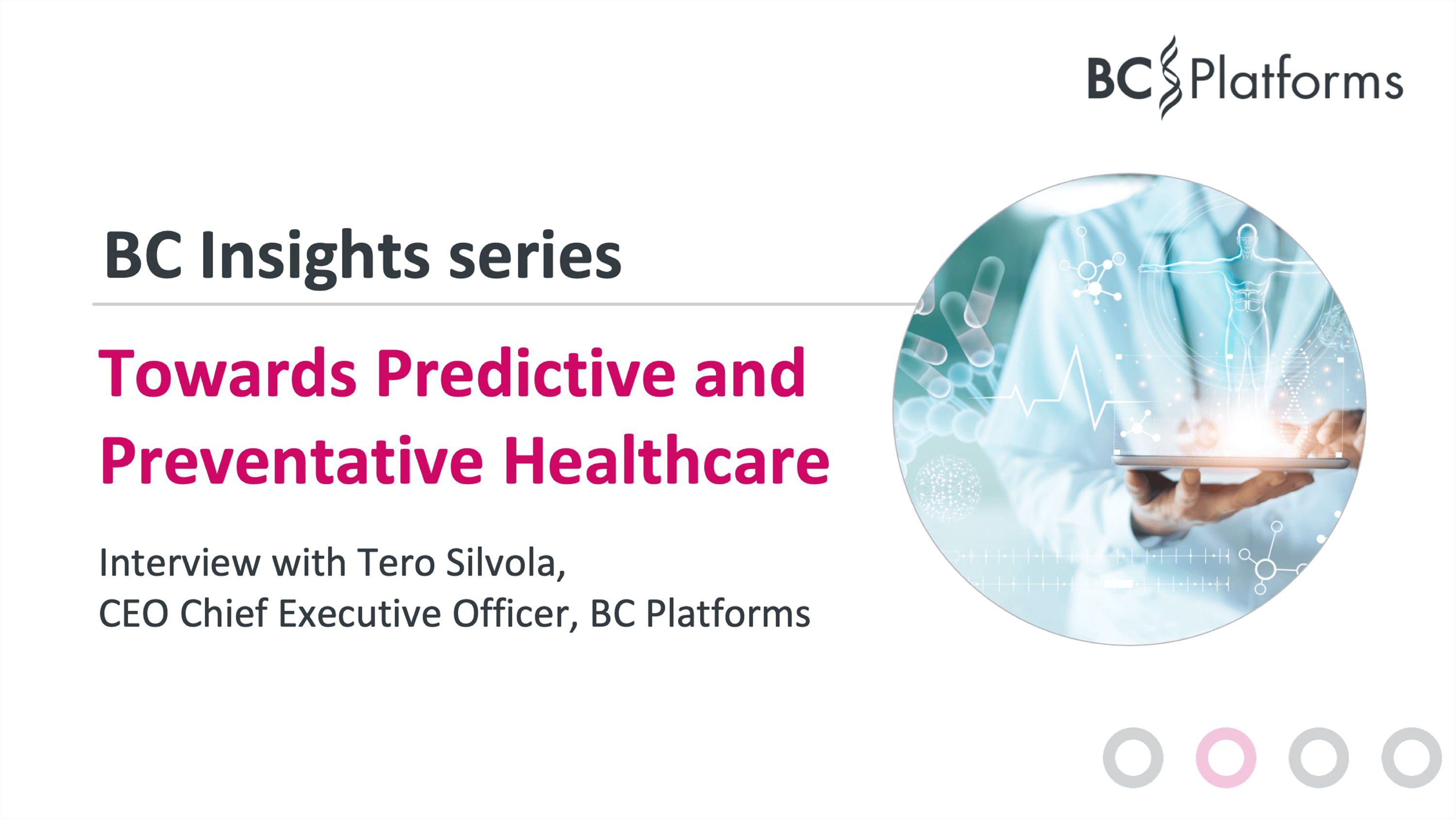 Towards Predictive and Preventative Healthcare - BC Platforms